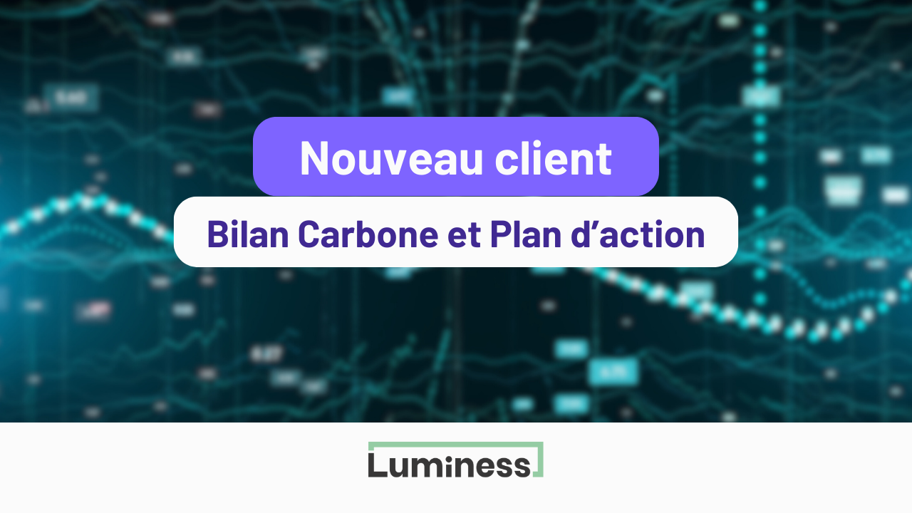 Luminess choisit Ekyo pour réaliser son Bilan Carbone® - Ekyo